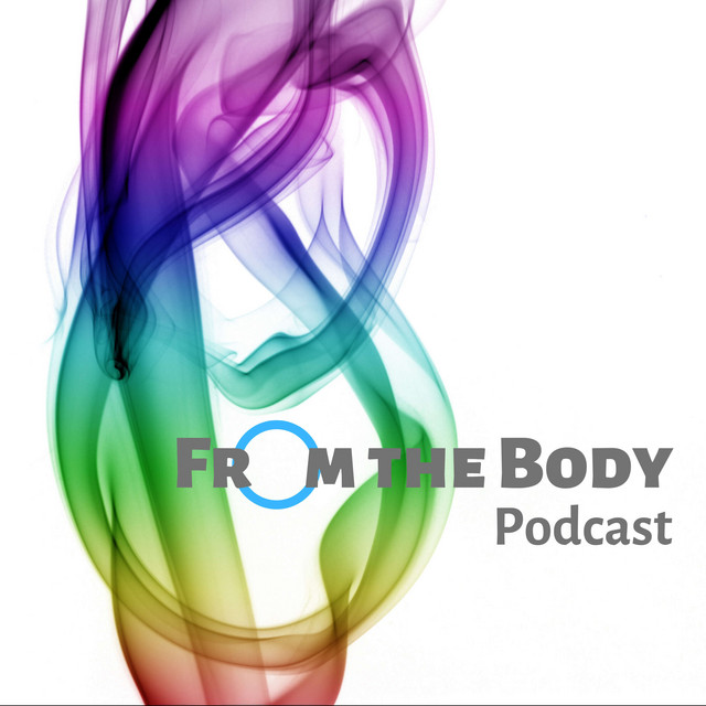 From the Body Podcast | Podcast on Spotify