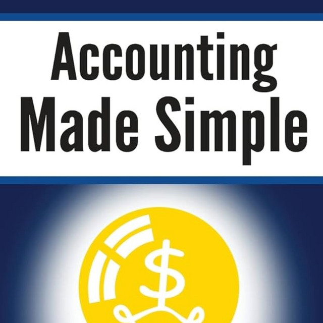 Accounting Made Simple in 100 Pages or Less - Busy Accountant - The ...