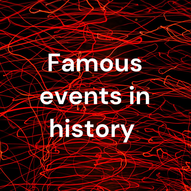 Famous Events In History Podcast On Spotify