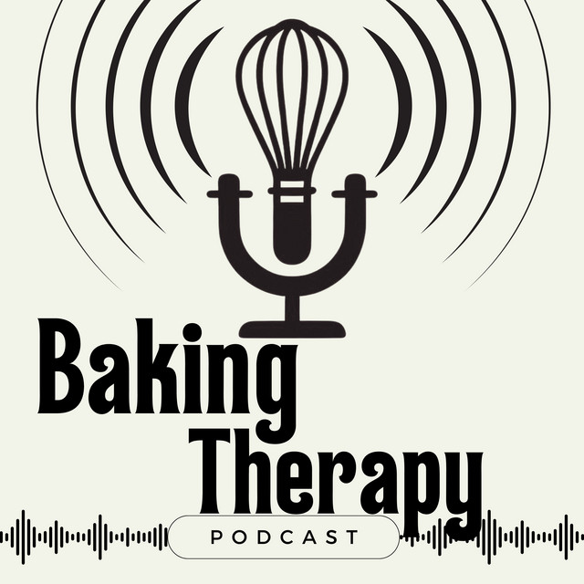 Baking Therapy | Podcast on Spotify