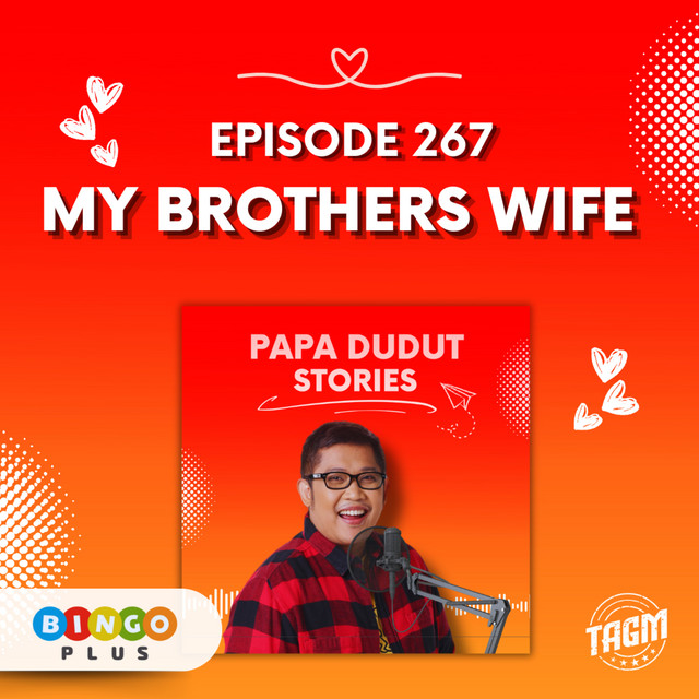 PAPA DUDUT STORIES / MY BROTHERS WIFE | Episode 267 - Papa Dudut ...