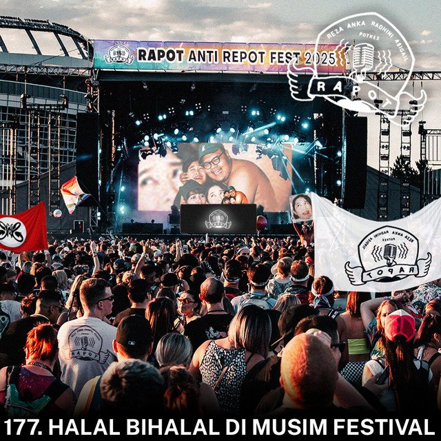 177. Halal Bihalal Di Musim Festival - Rapot | Podcast on Spotify