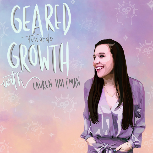 Geared Towards Growth | Podcast on Spotify