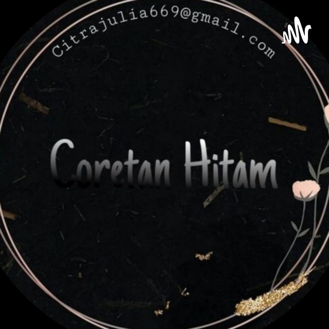 Coretan Hitam 17 | Podcast on Spotify