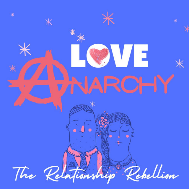 Love Anarchy | Podcast on Spotify