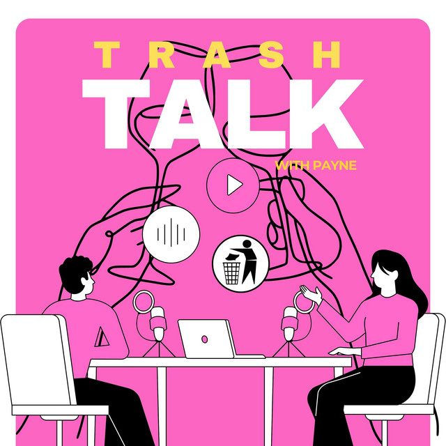 Trash Talk | Podcast on Spotify