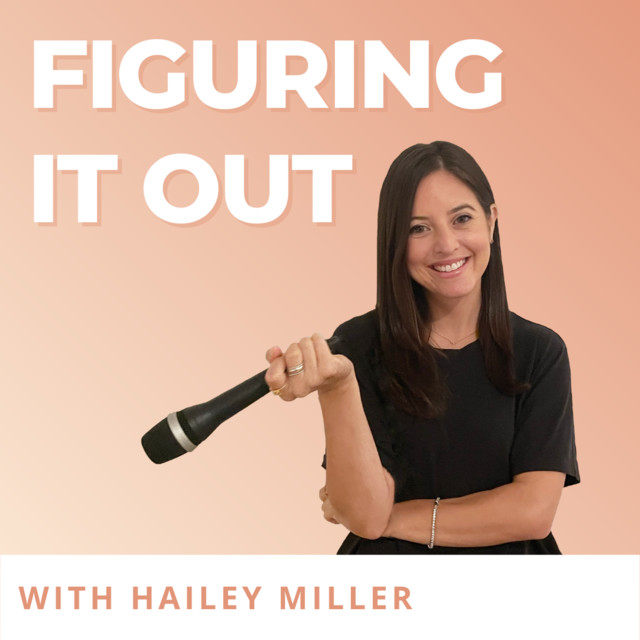 Figuring It Out | Podcast on Spotify