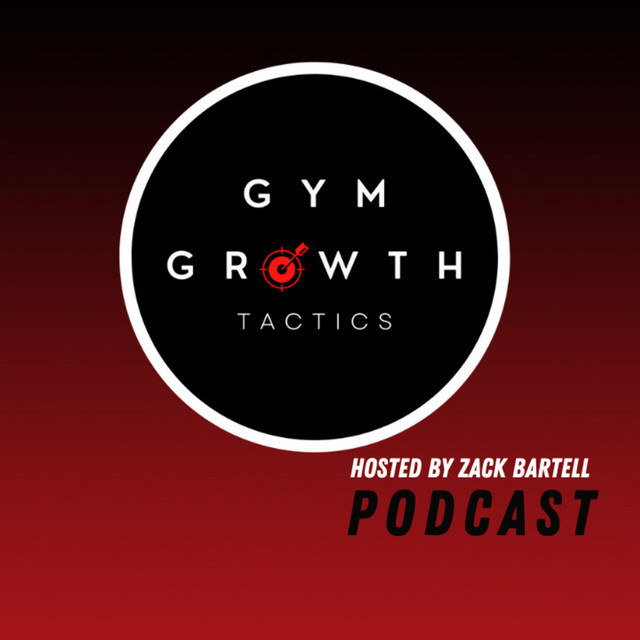 The Gym Growth Tactics Podcast | Podcast on Spotify