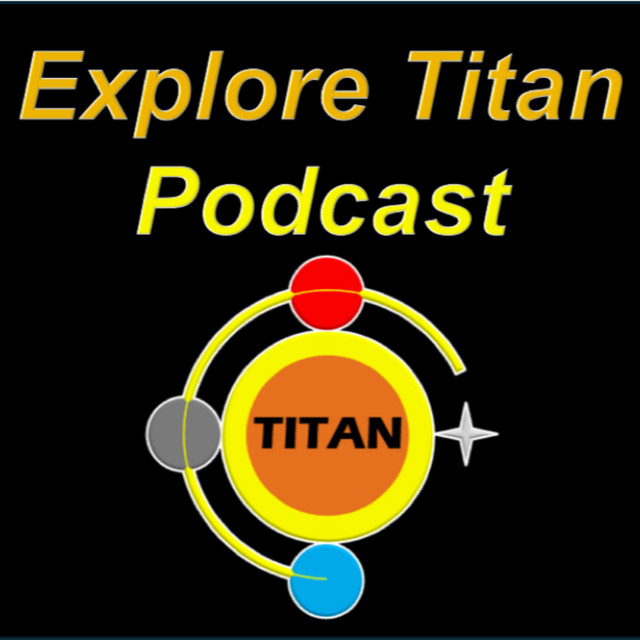 Explore Titan Podcast | Podcast on Spotify