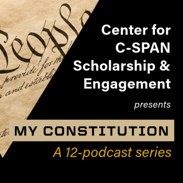 My Constitution - Purdue's Civics Literacy Initiative Podcast | Podcast ...