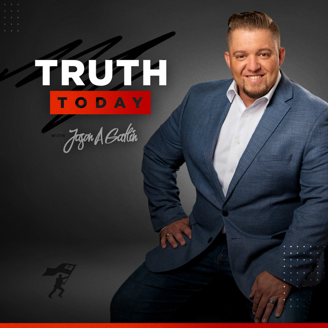 Truth Today with Jason A. Gatlin | Podcast on Spotify