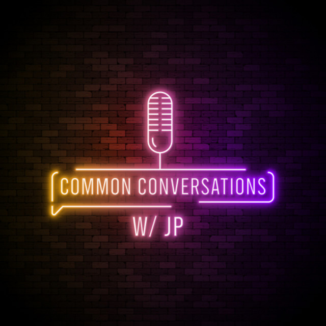 Common Conversations with JP | Podcast on Spotify