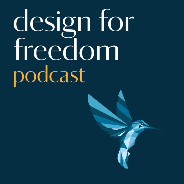 Design for Freedom Podcast | Podcast on Spotify