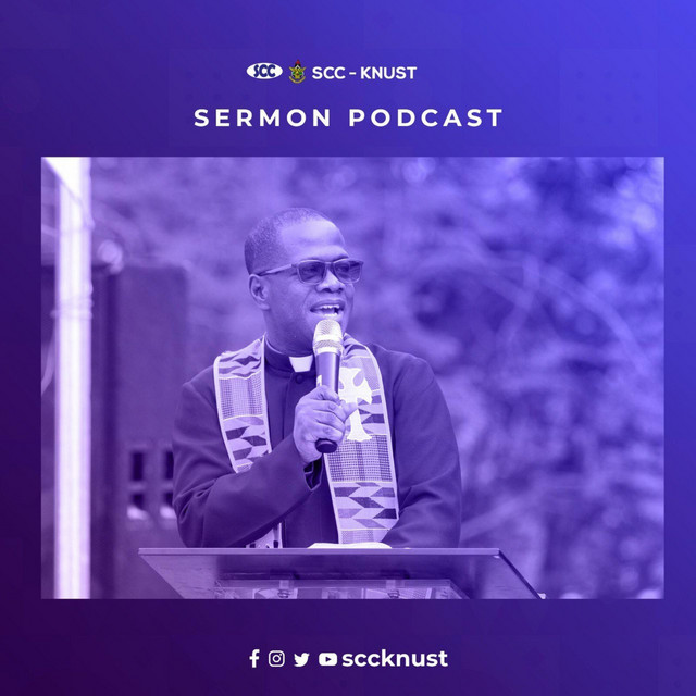 KNUST SCC Sermon Podcast | Podcast on Spotify