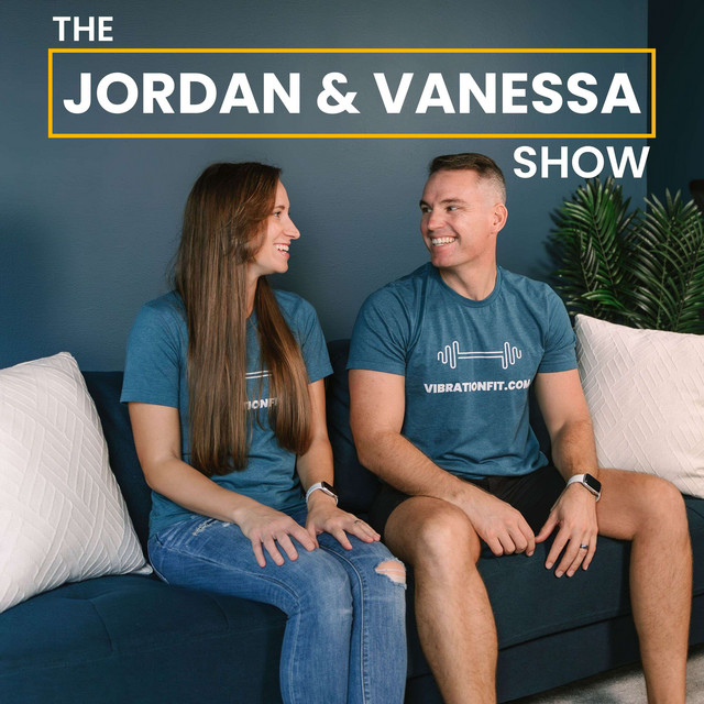 The Jordan & Vanessa Show | Podcast on Spotify