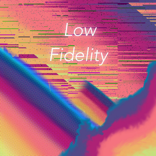 Low Fidelity | Podcast on Spotify