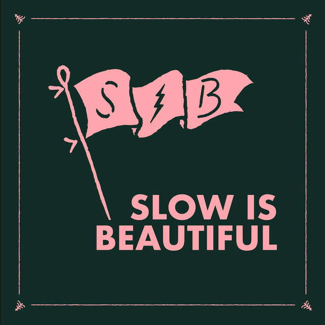 Slow is Beautiful | Podcast on Spotify