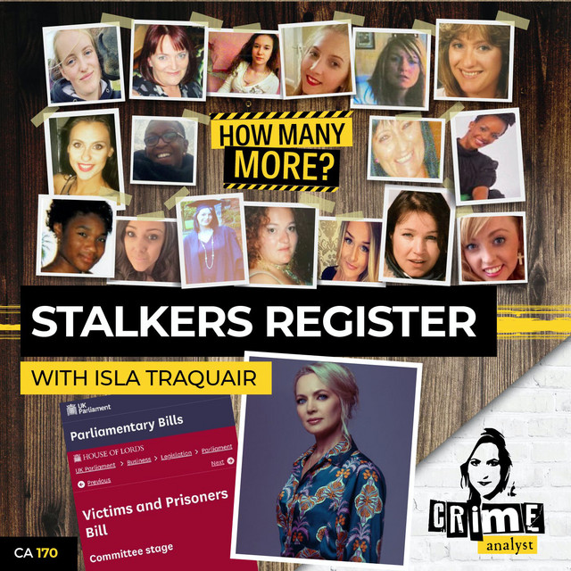 Ep 170: Stalkers Register Isla Traquair - Crime Analyst | Podcast on ...