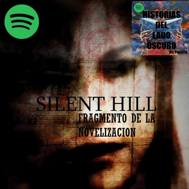 SILENT HILL fragmento de la novelizacion de Sadamu Yamashita ...