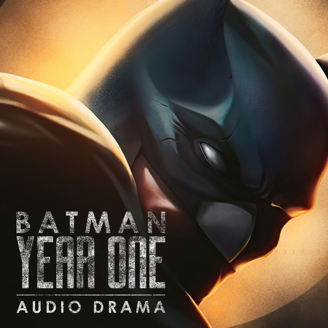 Batman: Year One by the Wachowski's (Audio Drama) - Neuverse Creative ...