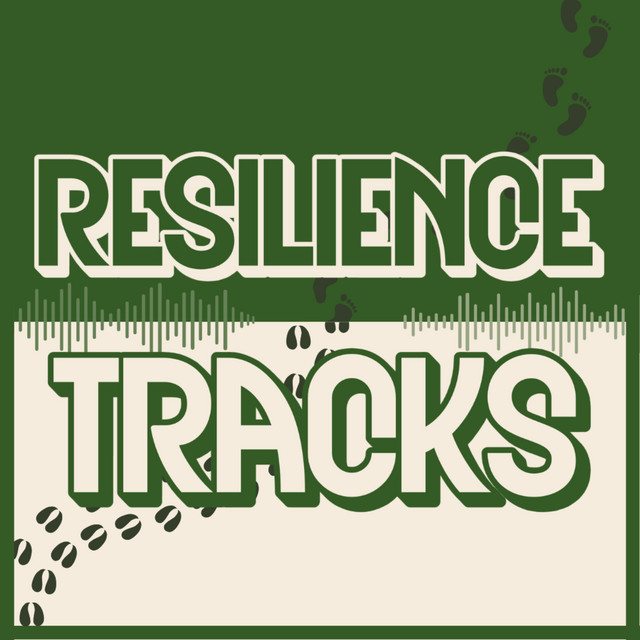 Resilience Tracks | Podcast on Spotify