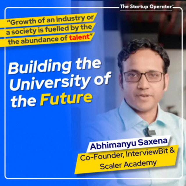 EP 137 : Building the University of the Future - Abhimanyu Saxena (Co ...