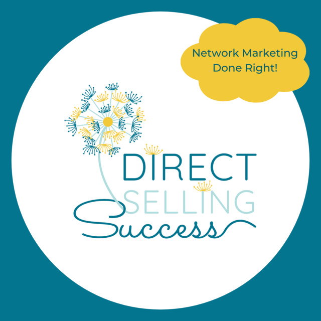 Direct Selling Success - Network Marketing Done Right | Podcast on Spotify