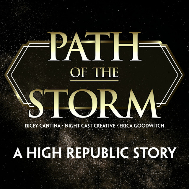 Path of the Storm: A High Republic Story | Podcast on Spotify