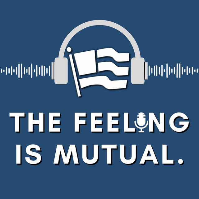 The Feeling is Mutual Podcast | Podcast on Spotify