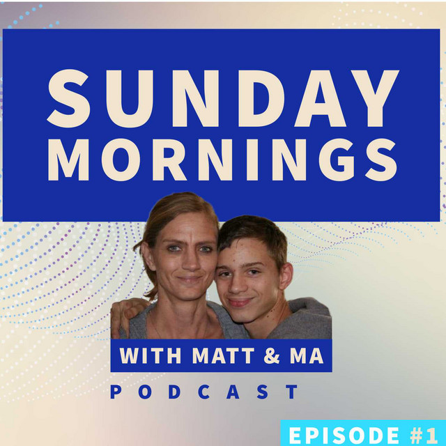 Sunday Morning Coffee with Ma & Matt | Podcast on Spotify