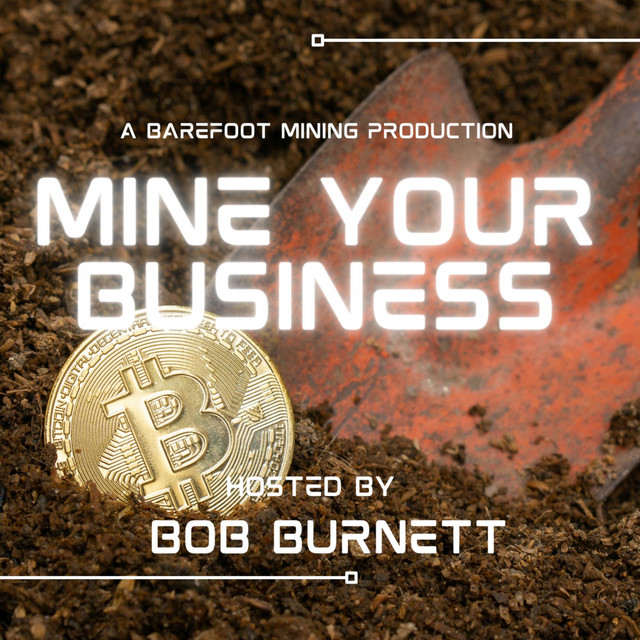 Mine Your Business | Podcast on Spotify
