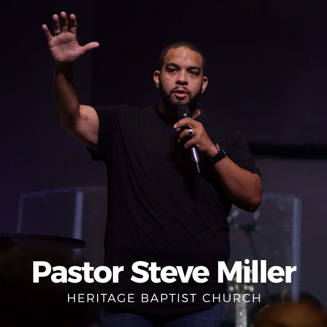 Pastor Steve Miller | Podcast on Spotify