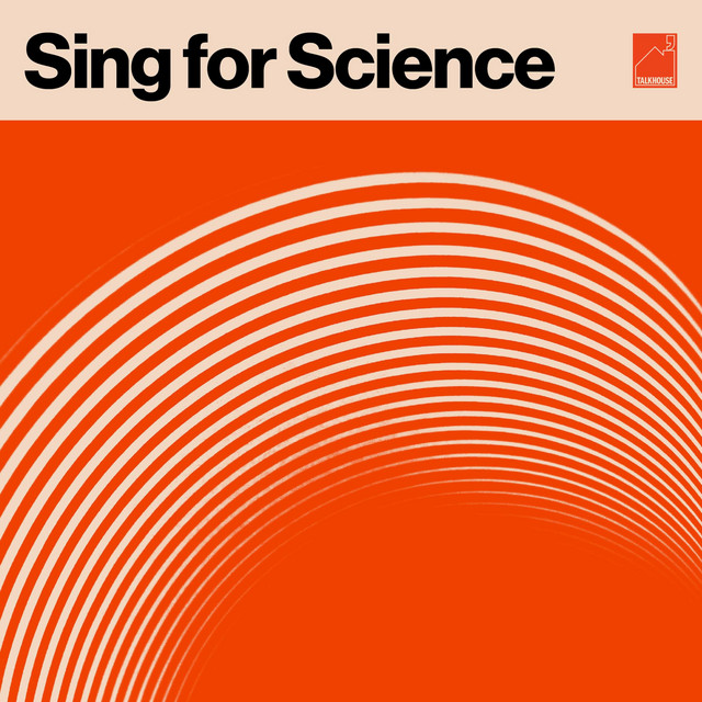 Sing for Science | Podcast on Spotify