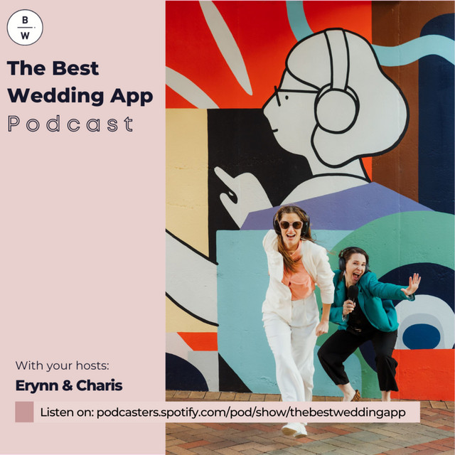 The Best Wedding App- A podcast for the modern lovers of the world ...