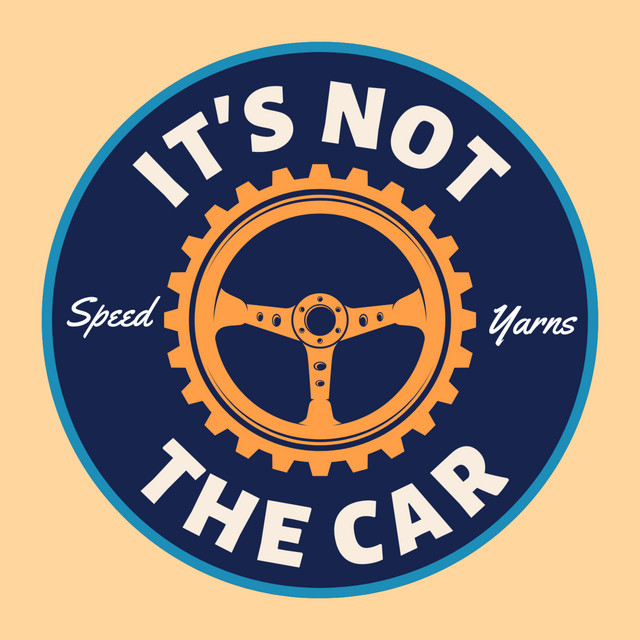 It's Not the Car | Podcast on Spotify
