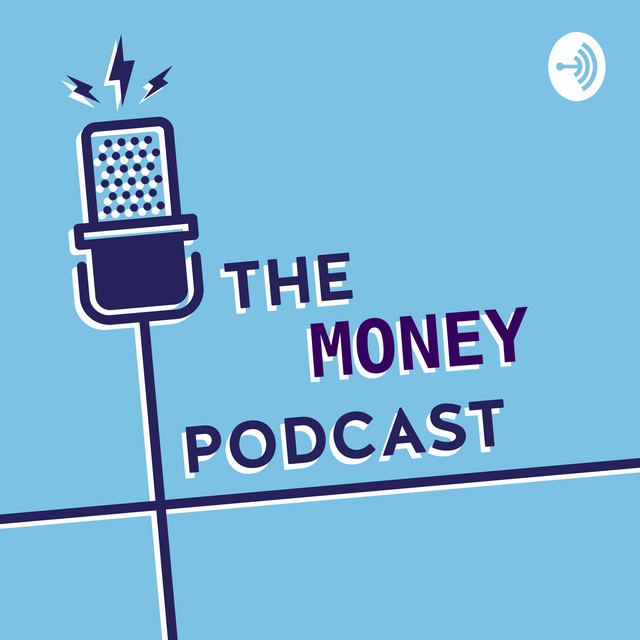 The Money Podcast | Podcast on Spotify