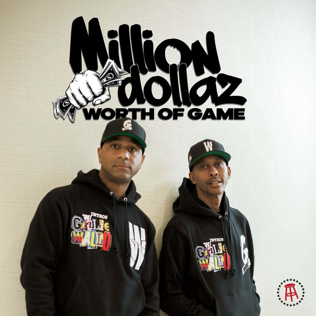 Million Dollaz Worth Of Game | Podcast on Spotify