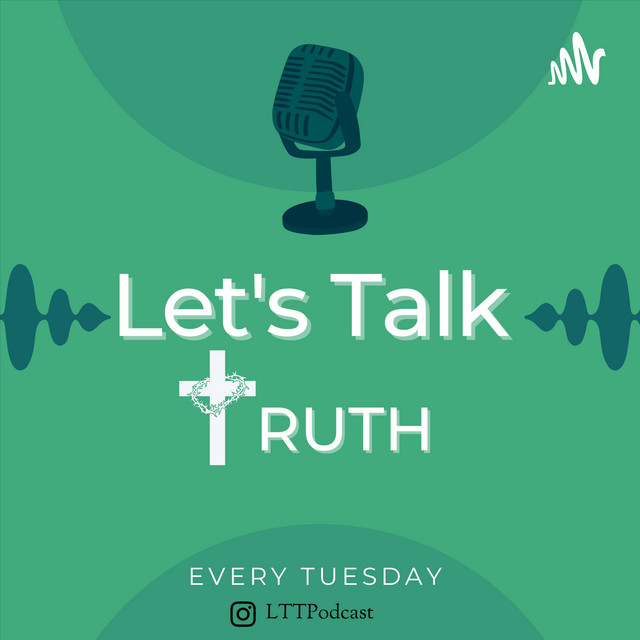Let's Talk TRUTH | Podcast on Spotify