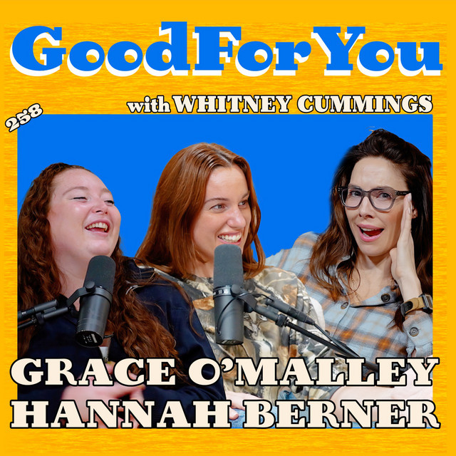 Hannah Berner and Grace O’Malley in NYC - Good For You | Podcast on Spotify