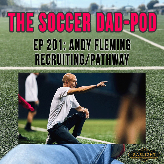 Episode 201: Andy Fleming | Recruiting Realities & More - THE Soccer ...