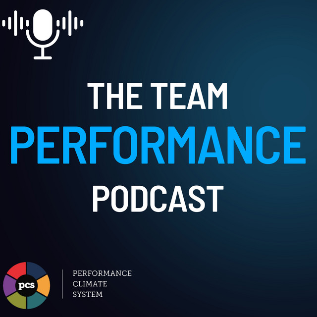The Team Performance Podcast | Podcast on Spotify
