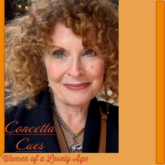 CONCETTA CUES Women of a Lovely Age | Podcast on Spotify