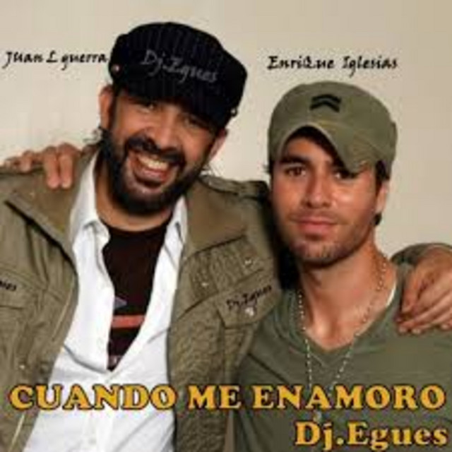 CUANDO ME ENAMORO ENRIQUE IGLESIAS JUAN LUIS GUERRA. - El Faro ...
