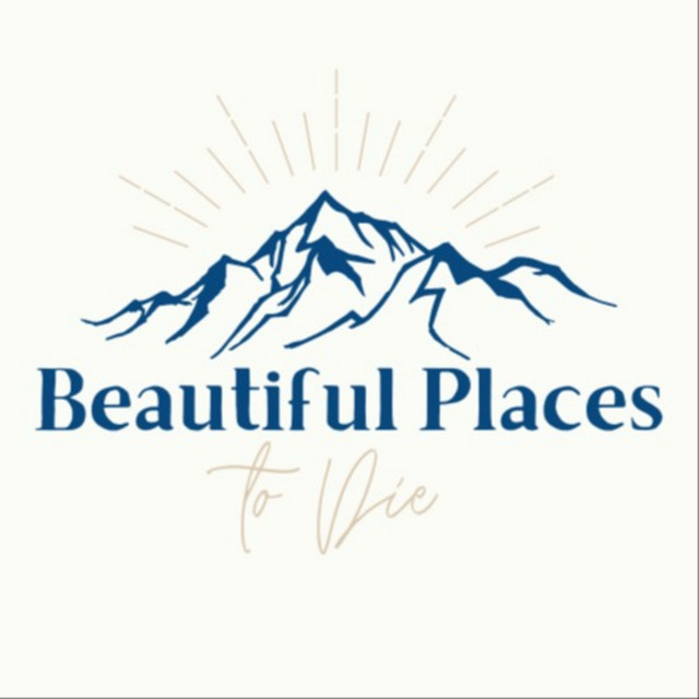 Beautiful Places to Die | Podcast on Spotify