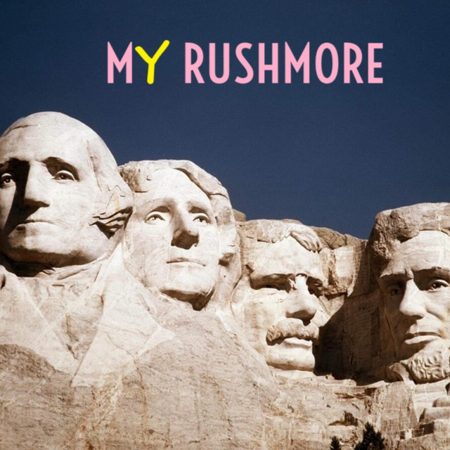 MY RUSHMORE | Podcast on Spotify