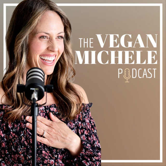 The Vegan Michele Podcast | Podcast on Spotify