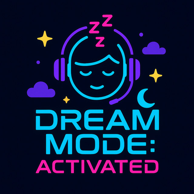 Dream Mode: Activated - With Miss B | Podcast on Spotify