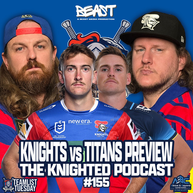 The Knighted Podcast - Round 10 Preview: Knights vs Titans - Teamlist ...
