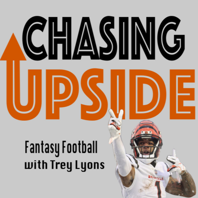 Chasing Upside Fantasy Football Podcast | Podcast on Spotify