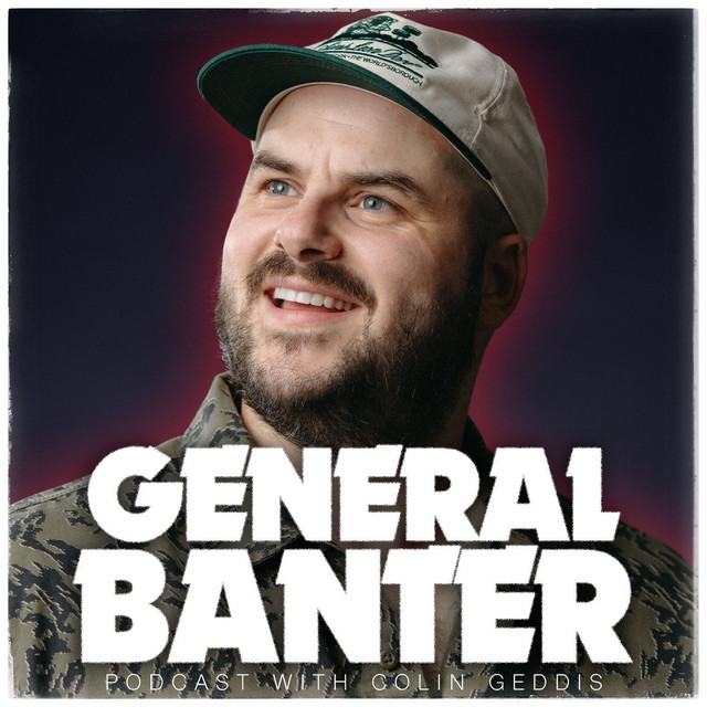 General Banter Podcast | Podcast on Spotify